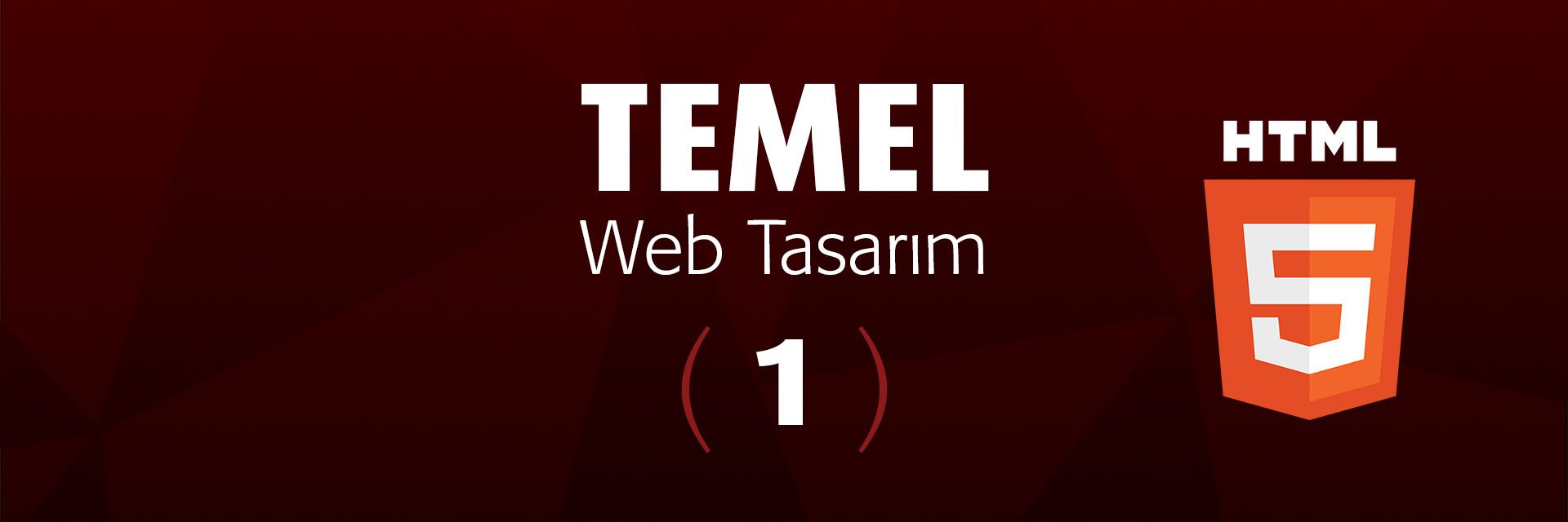 html-web-sayfasi-olusturma-web-tasarim-dersleri-1 - Özgürce Yaz